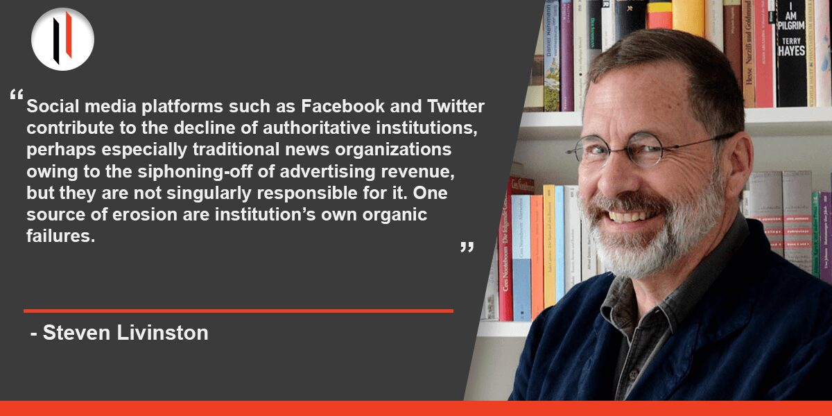 Steven Livingston on democracy and illiberalism | illiberalism.org