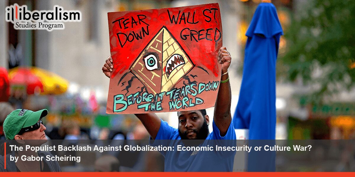 The Populist Backlash Against Globalization: Economic Insecurity or ...