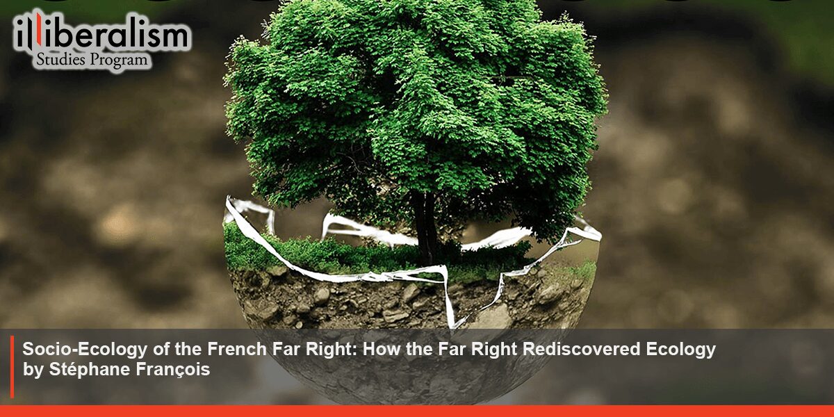 Socio-Ecology of the French Far Right: How the Far Right Rediscovered ...
