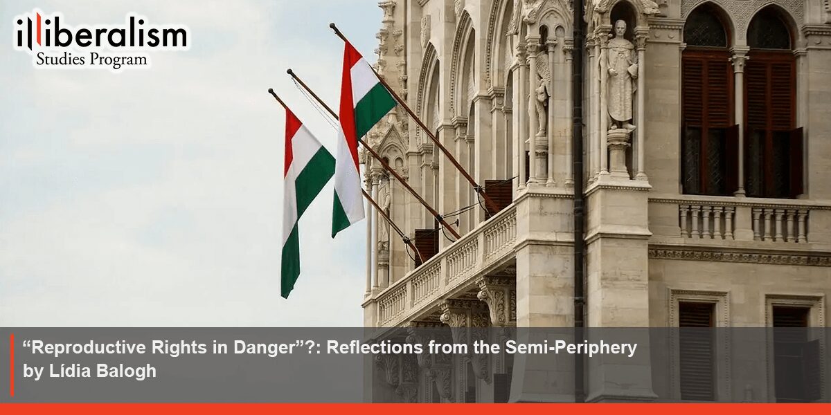 “Reproductive Rights in Danger”?: Reflections from the Semi-Periphery ...