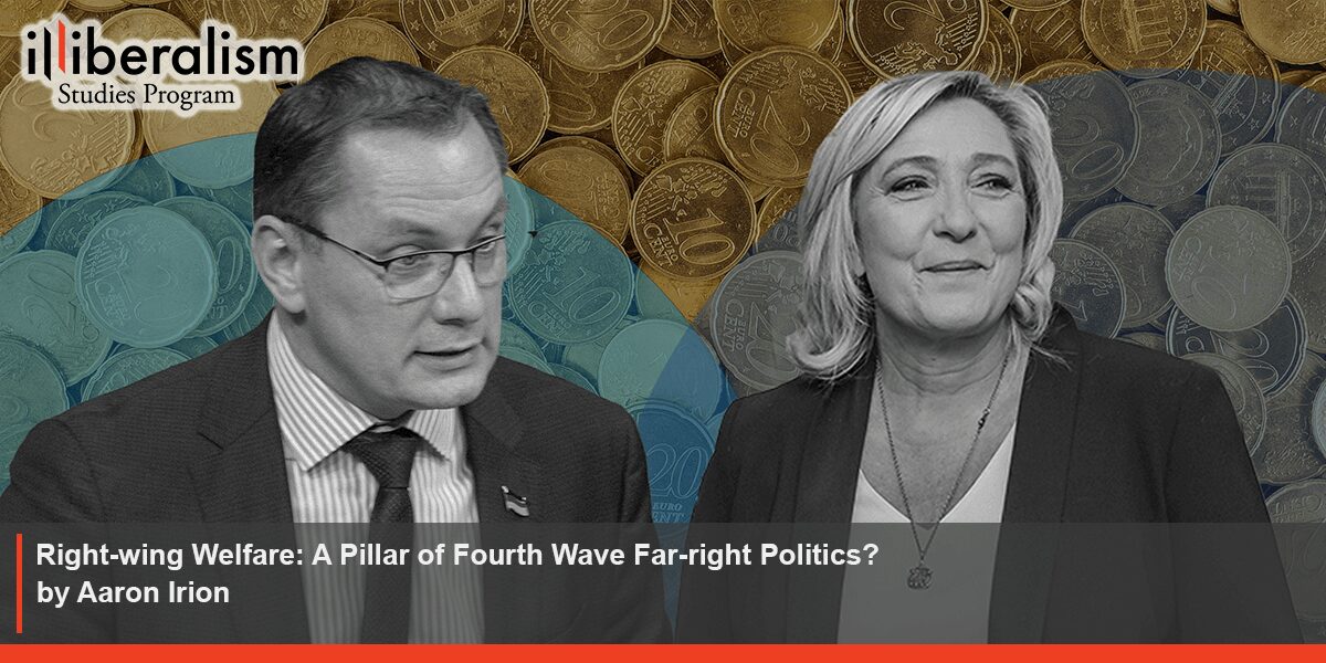 Right-wing Welfare: A Pillar of Fourth Wave Far-right Politics ...