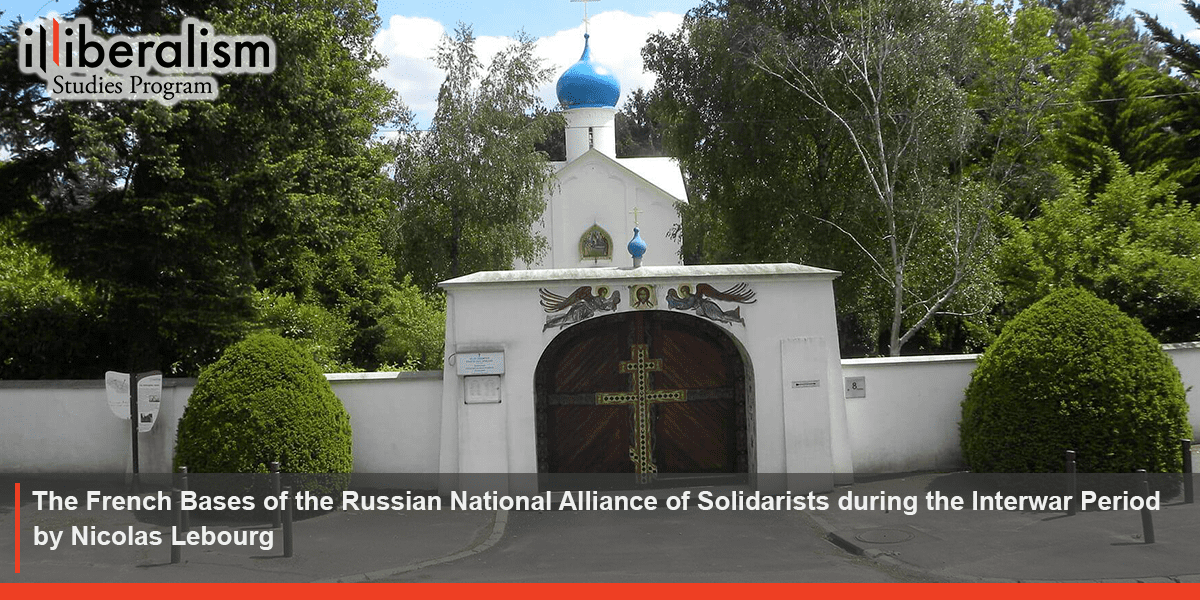 The French Bases of the Russian National Alliance of Solidarists During the Interwar Period ...