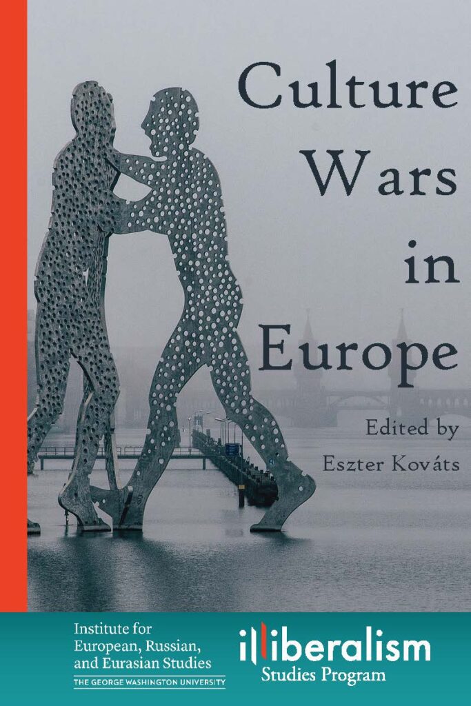 Culture Wars in Europe | illiberalism.org