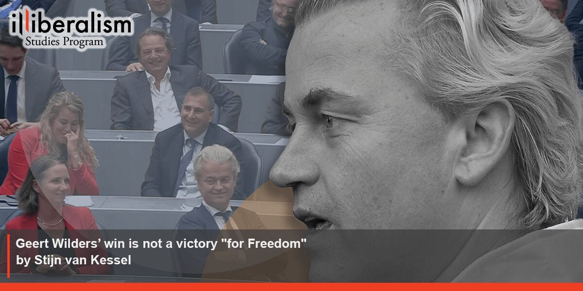 Geert Wilders’ win is not a victory "for Freedom" | illiberalism.org