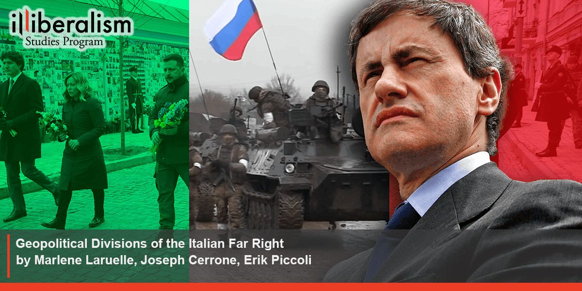 Geopolitical Divisions of the Italian Far Right | illiberalism.org
