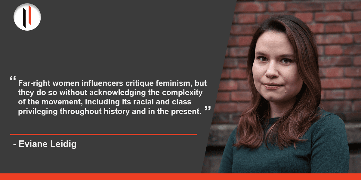 Eviane Leidig on the Women of the Far Right, Social Media, and ...