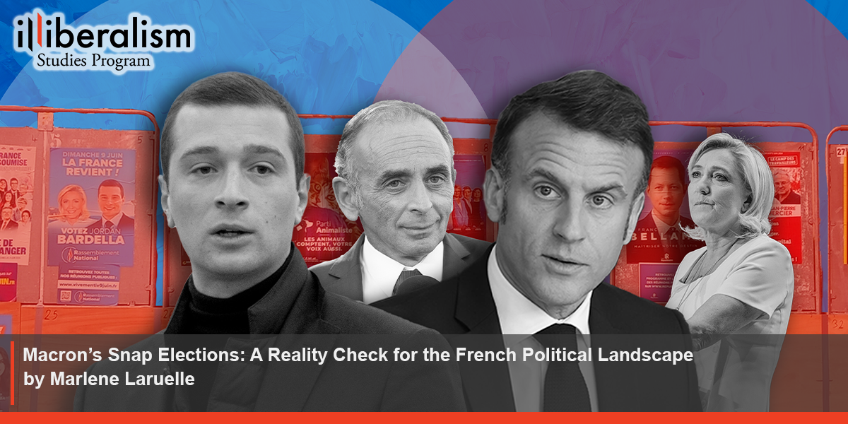 Macron’s Snap Elections: A Reality Check for the French Political ...