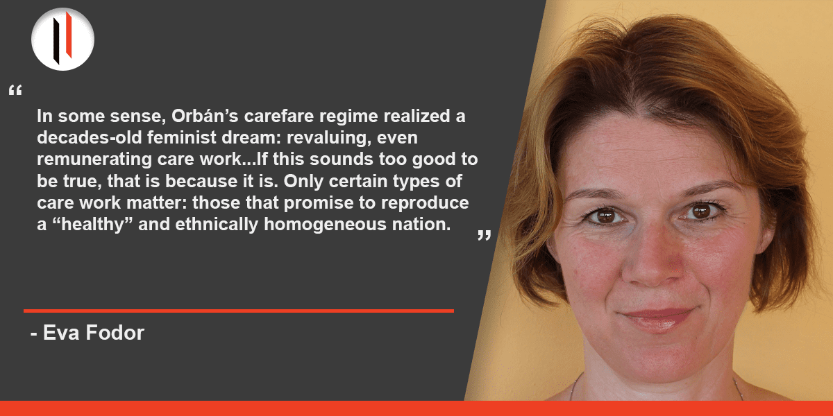 Eva Fodor on the Gender Regime in Orbán's Hungary, Carefare, and Anti ...