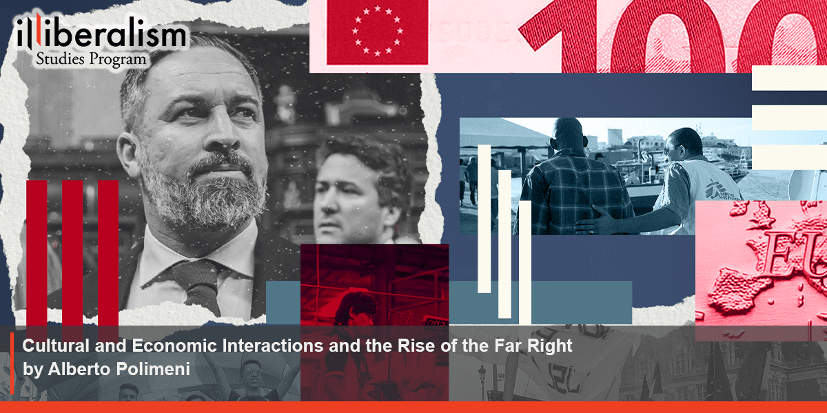 Cultural and Economic Interactions and the Rise of the Far Right ...