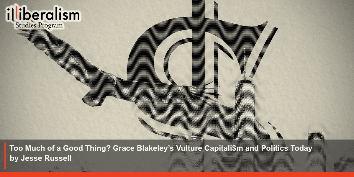 Too Much of a Good Thing? Grace Blakeley’s Vulture Capitali$m and ...