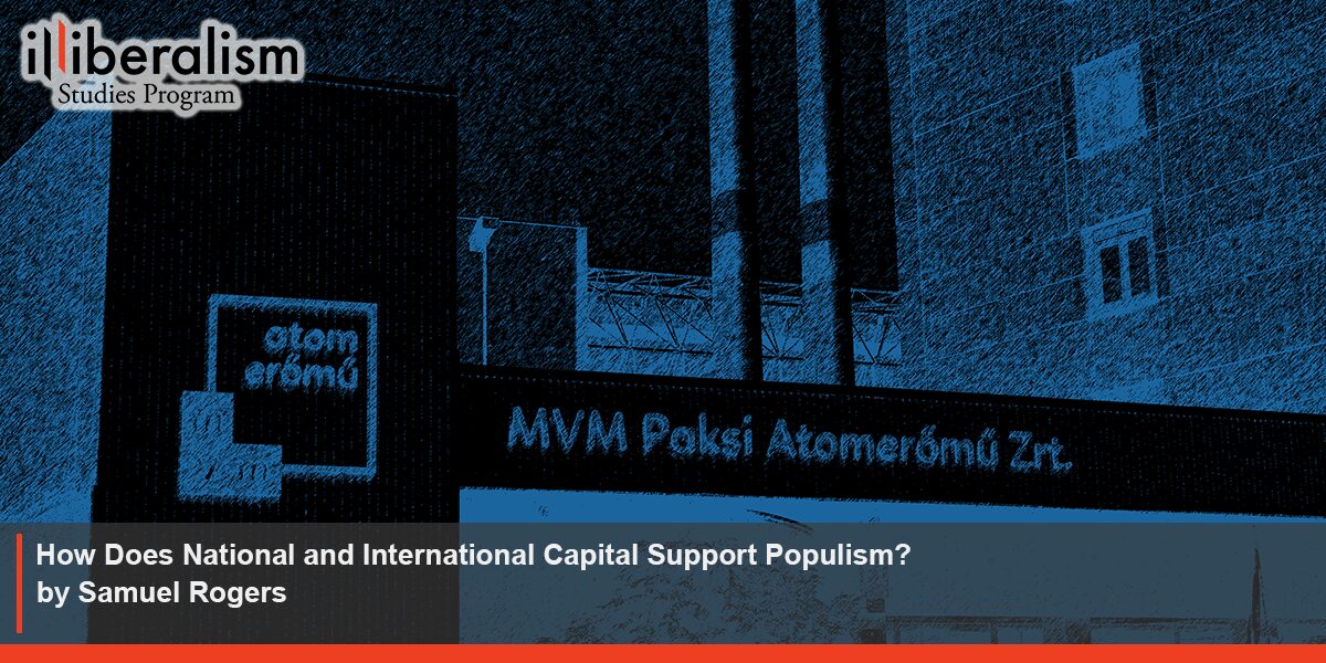 How Does National and International Capital Support Populism ...